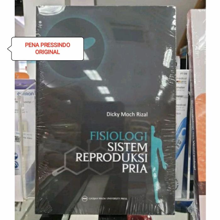 Jual FISIOLOGI SISTEM REPRODUKSI PRIA - DICKY MOCH RIZAL - Kab. Bantul - Penapressindo | Tokopedia