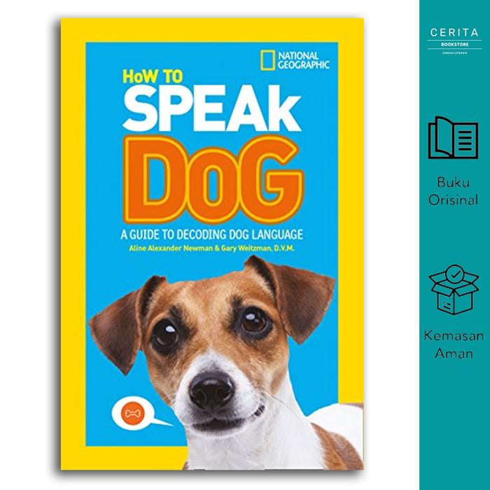 Jual How to Speak Dog : A Guide to Decoding Dog Language - Kab. Bekasi ...