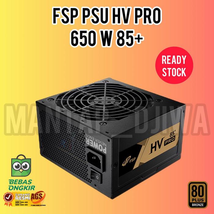 Jual PSU Power Supply FSP HV PRO 85+ 650 W / Watt - New Garansi Resmi ...