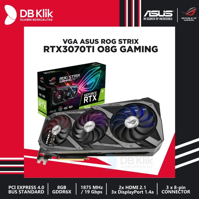 VGA ASUS ROG STRIX RTX3070TI O8G GAMING GDDR6X HDMI DP - RTX 3070TI 8G