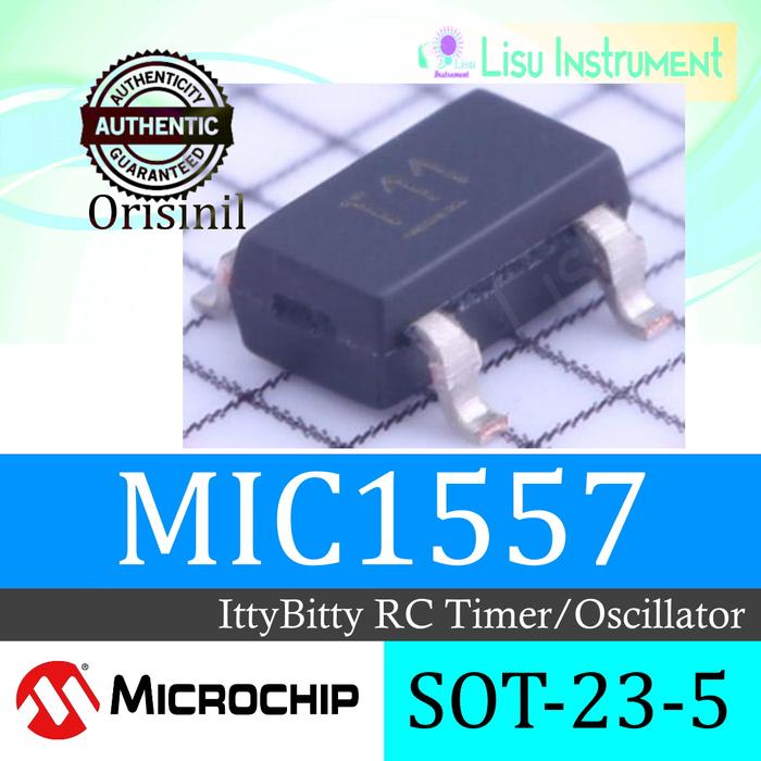 Jual ORIGINAL MIC1557 MIC1557YM5 IttyBitty RC Timer/Oscillator SOT-23-5 - Kota Depok - Lisu ...