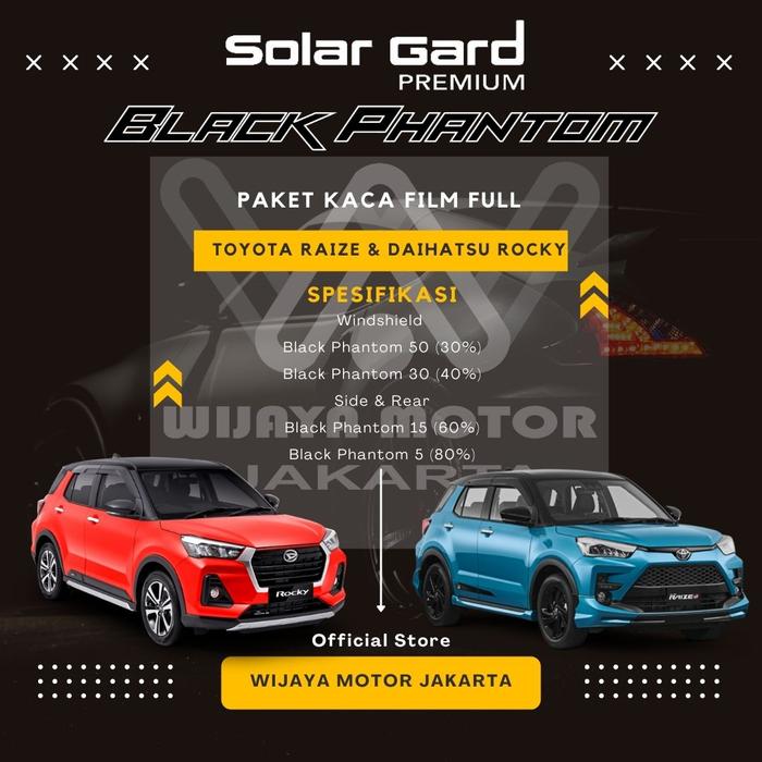 Promo Kaca Film Solar Gard Black Phantom Full - Toyota Raize / Rocky ...