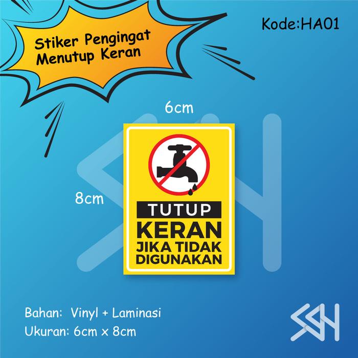 Jual Sticker Sign Stiker Pengingat Matikan Kran Keran Air | Hemat Air ...