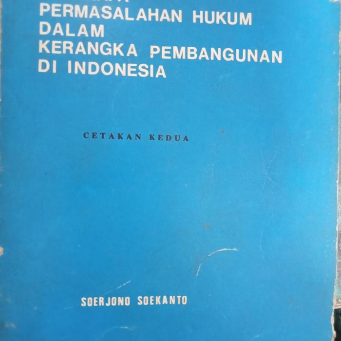 Jual BEBERAPA PERMASALAHAN HUKUM DALAM KERANGKA PEMBANGUNAN DI ... Jual BEBERAPA PERMASALAHAN HUKUM DALAM KERANGKA PEMBANGUNAN DI ...