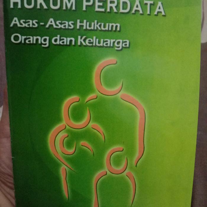 Jual HUKUM PERDATA ASAS ASAS HUKUM ORANG DAN KELUARGA BY WAHYONO DARMABRATA - Jakarta Pusat ...