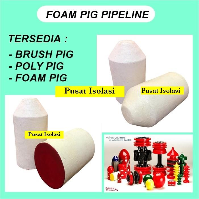 Jual foam pigs & poly pigs 18''- foam pembersih pipa-pipeline - Jakarta ...