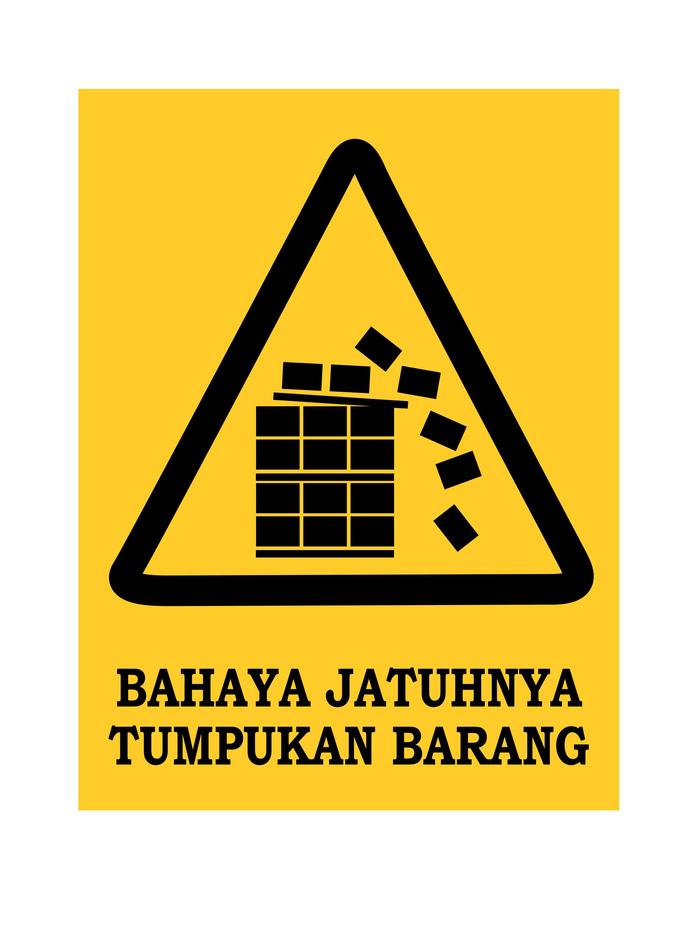 Jual SIGN STIKER VINYL BAHAYA JATUHNYA TUMPUKAN BARANG 15 x 20 CM RAMBU ...