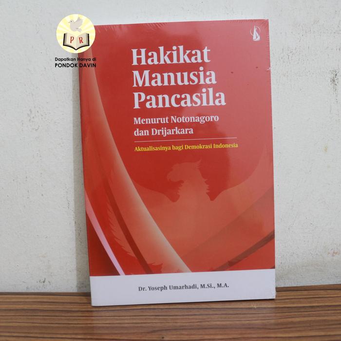 Jual Hakikat Manusia Pancasila Menurut Notonagoro dan Drijarkara - Kota ...