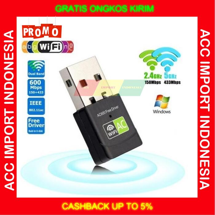 Promo USB Adapter Wifi Untuk Laptop PC Desktop Dual Band 5GHZ 600Mbps ...
