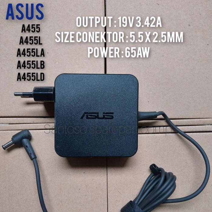 Promo Adaptor charger laptop Asus A455 A455L A455LA A455LB A455LD 19V 3 ...