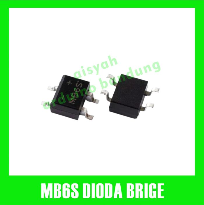 Promo MB6S Diode Bridge Rectifier 600V 0.5A SMD SOP-4 DIODA mb6s - Kota ...