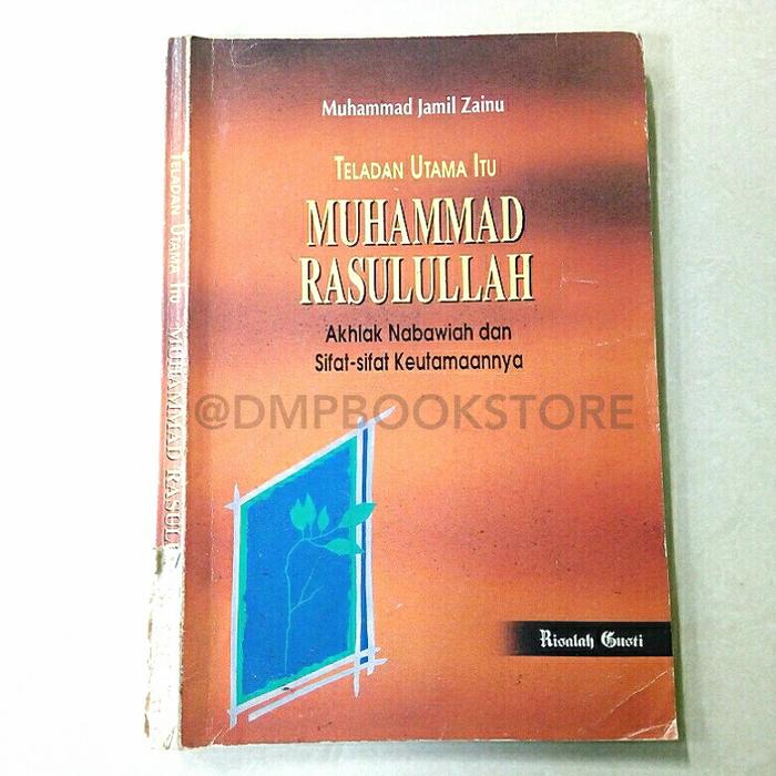 Jual Teladan Itu Muhammad Rasulullah --- Muhammad Jamil Zainu - Jakarta ...