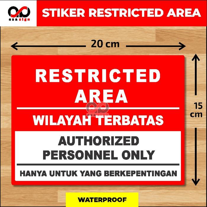Jual STIKER RESTRICTED AREA - Kab. Sidoarjo - ASASIGN safety sticker ...