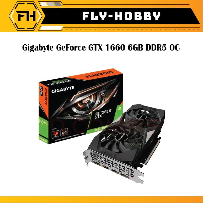 Jual Gigabyte GeForce GTX 1660 6GB DDR5 OC - GV-N1660OC-6GD - Jakarta Pusat - DJI FLY-HOBBY ...