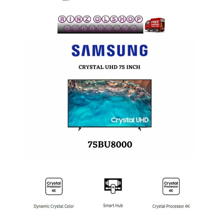 Promo LED TV SAMSUNG 75BU8000 CRYSTAL SMART TV UHD 4K UA75BU8000KXXD Cicil 0% 3x - Jakarta Utara ...