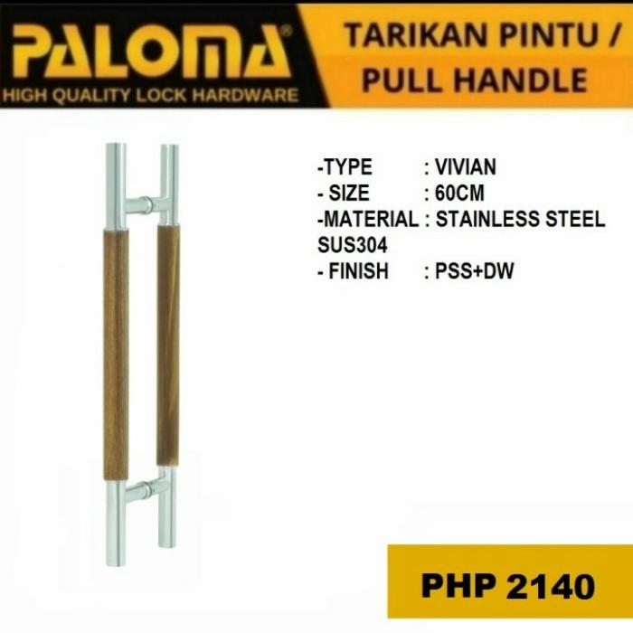 Jual PULL HANDLE PALOMA PHP 2140 VIVIAN 60CM PSS+DW GAGANG PINTU SUS ...