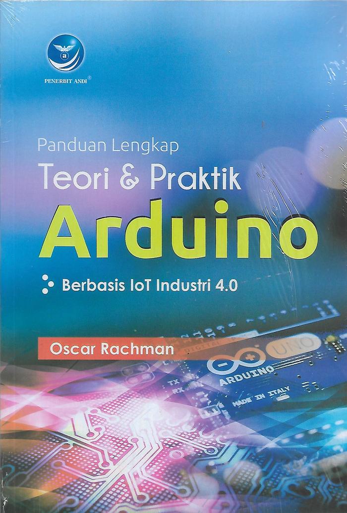 Jual PANDUAN LENGKAP TEORI & PRAKTIK ARDUINO BERBASIS IOT INDUSTRI 4.0 ...