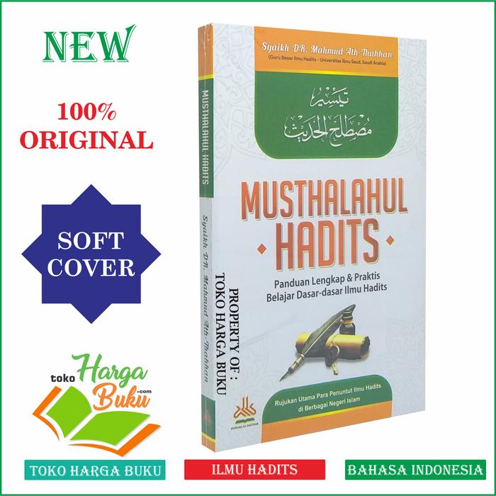 Jual Musthalahul Hadits Panduan Lengkap Belajar Dasar-Dasar Ilmu Hadis ...
