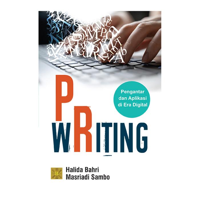 Jual BUKU PR WRITING Pengantar dan Aplikasi di Era Digital - Jakarta ...