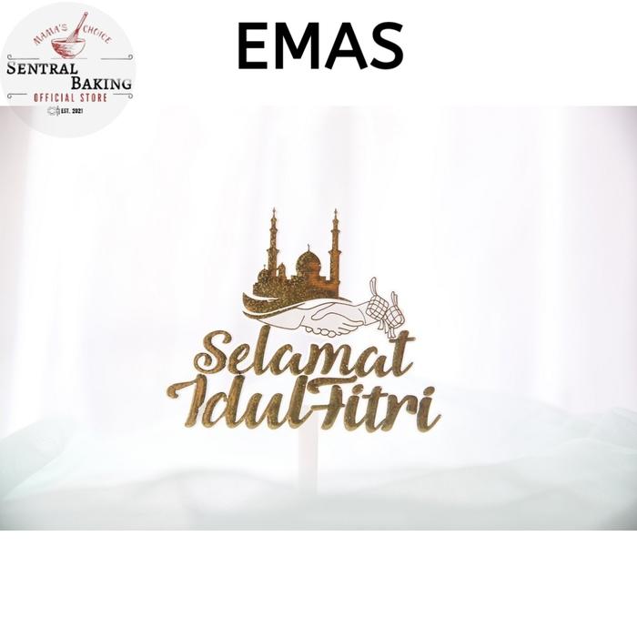 Jual Topper Cake Selamat Idul Fitri (TB31) / Toppers Kue Lebaran ...