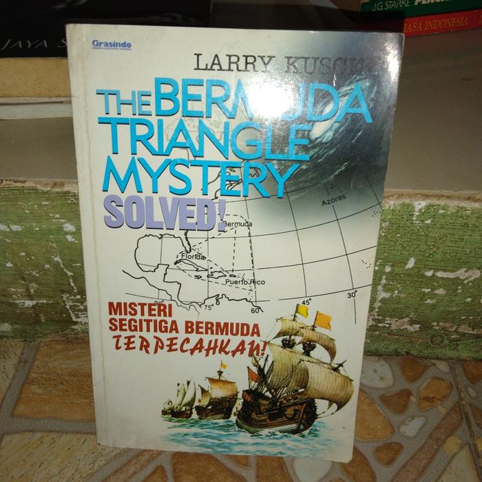 Jual THE BERMUDA TRIANGLE MYSTERY SOLVED LARRY KUSCHE - Jakarta Utara ...