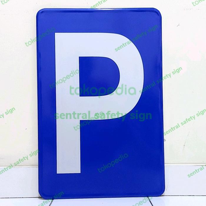 Jual Rambu Tanda Parkir - Jakarta Barat - sentral safety sign | Tokopedia