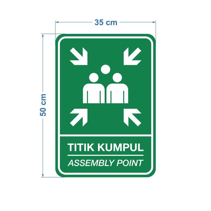 Jual Rambu titik kumpul/assembly point 35x50 - Jakarta Timur - Indosign ...