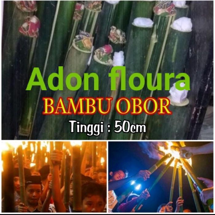 Promo obor bambu +sumbu obor bambu siap pakai - Kab. Bogor - adon ...