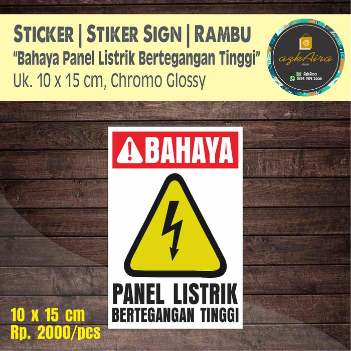 Jual Sticker Stiker Sign K3 Bahaya Panel Listrik Tegangan Tinggi ...