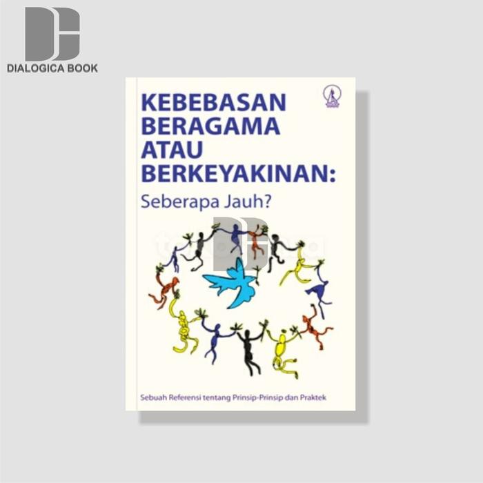 Jual Kebebasan Beragama atau Berkeyakinan Seberapa Jauh - Tore Lindholm ...