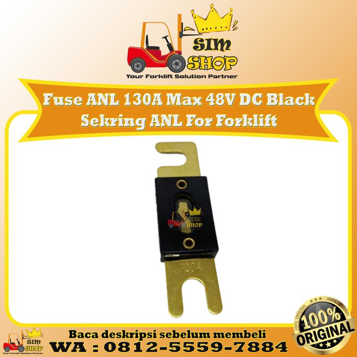 Jual Fuse ANL 130A Max 48V DC Black Sekring ANL For Forklift - Kota ...