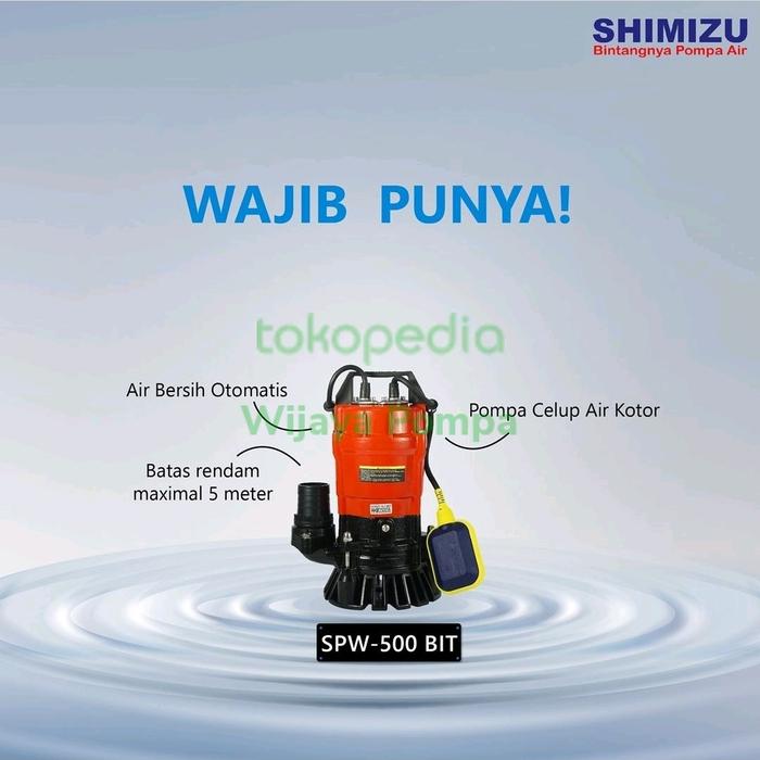 Jual POMPA CELUP SHIMIZU SPW 500 BIT AIR BERSIH DAN KOTOR OTOMATIS ...