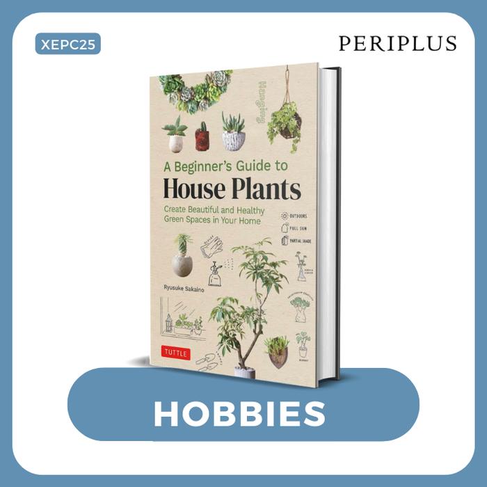 Jual Beginner's Guide To House Plants - 9780804855099 Di Seller Rumix ...