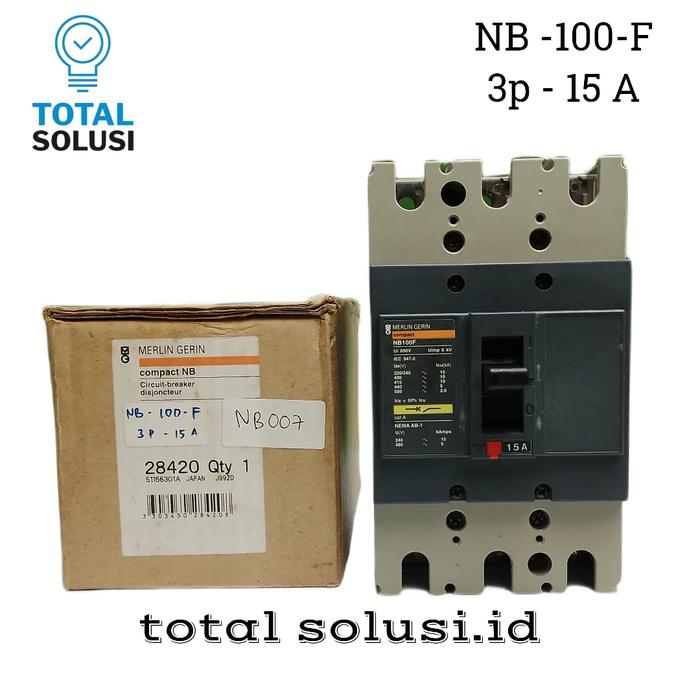Jual MCCB NB 100 F 3P 15 A - Merk Merlin Gerin - Jakarta Utara - Total ...