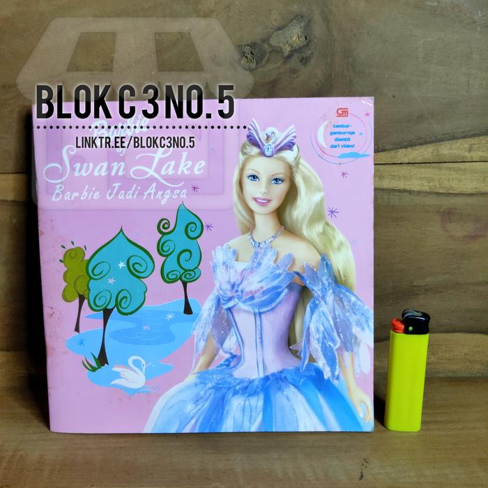 Jual Buku Dongeng : Barbie of Swan Lake (Barbie jadi Angsa) - Jakarta ...