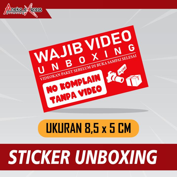 Jual Sticker Wajib Video Unboxing Murah | Stiker Pecah Belah Kemasan ...