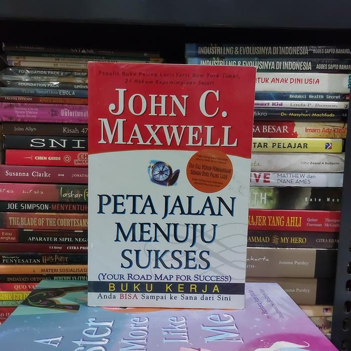 Jual BUKU ORIGINAL PETA JALAN MENUJU SUKSES BUKU KERJA JOHN C.MAXWELL ...