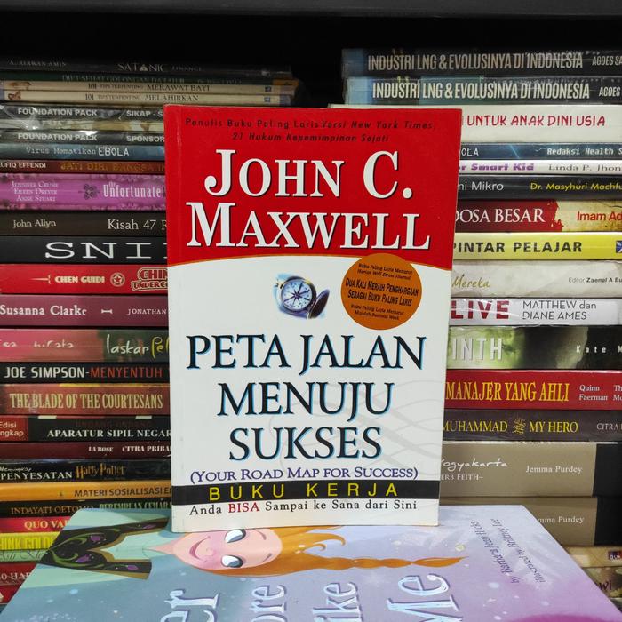 Jual BUKU ORIGINAL PETA JALAN MENUJU SUKSES JOHN C. MAXWELL BUKU BEKAS ...