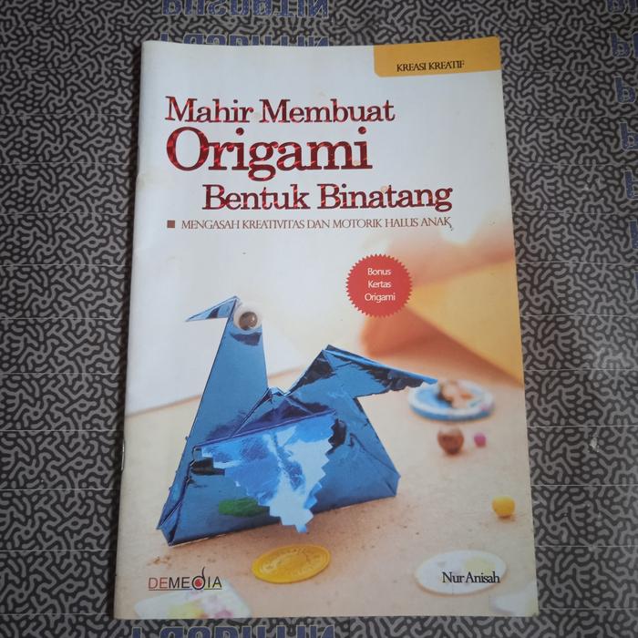 Jual buku keterampilan anak mahir membuat origami bentuk binatang - Kab ...