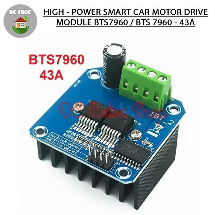 Jual HIGH - POWER SMART CAR MOTOR DRIVE MODULE BTS7960 / BTS 7960 - 43A ...