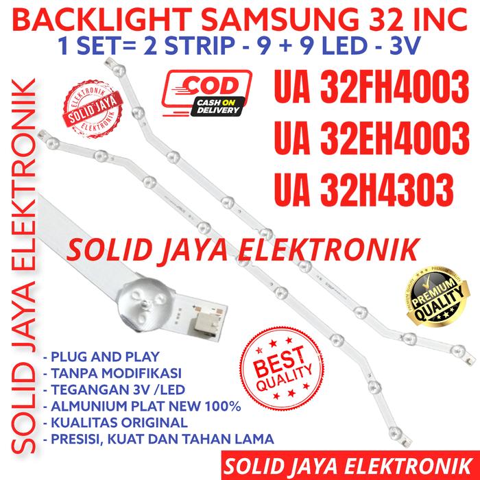 Jual BACKLIGHT SAMSUNG UA32FH4003 LAMPU LED UA32FH4003 TV SAMSUNG 32 INC - Kota Tangerang ...