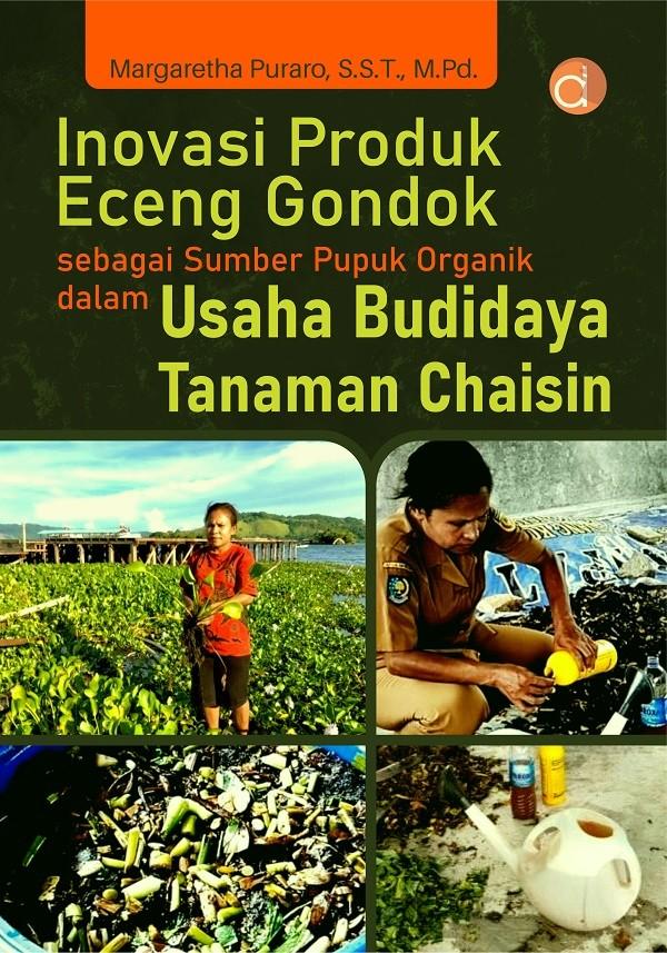 Jual Buku Inovasi Produk Eceng Gondok Sebagai Sumber Pupuk Organik - BW ...