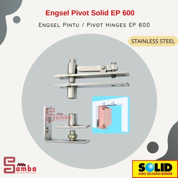 Jual Engsel Pivot Solid EP 600 / Engsel Pintu / Pivot Hinges EP 600 ...