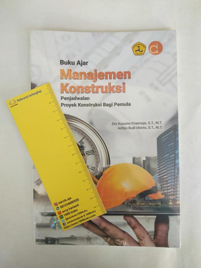Jual Buku Ajar Manajemen Konstruksi - Penjadwalan Proyek Konstruksi Bagi Pe - Kab. Malang - 1000 ...