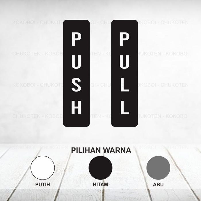Jual Stiker Push Pull Pintu Kaca Persegi Sign Tanda Cafe Cutting ...