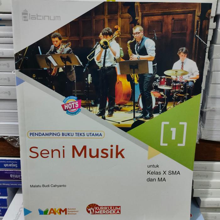 Jual Seni Musik SMA Kelas X/10 Kurikulum Merdeka AKM Platinum - Jakarta Pusat - Giri Pustaka ...