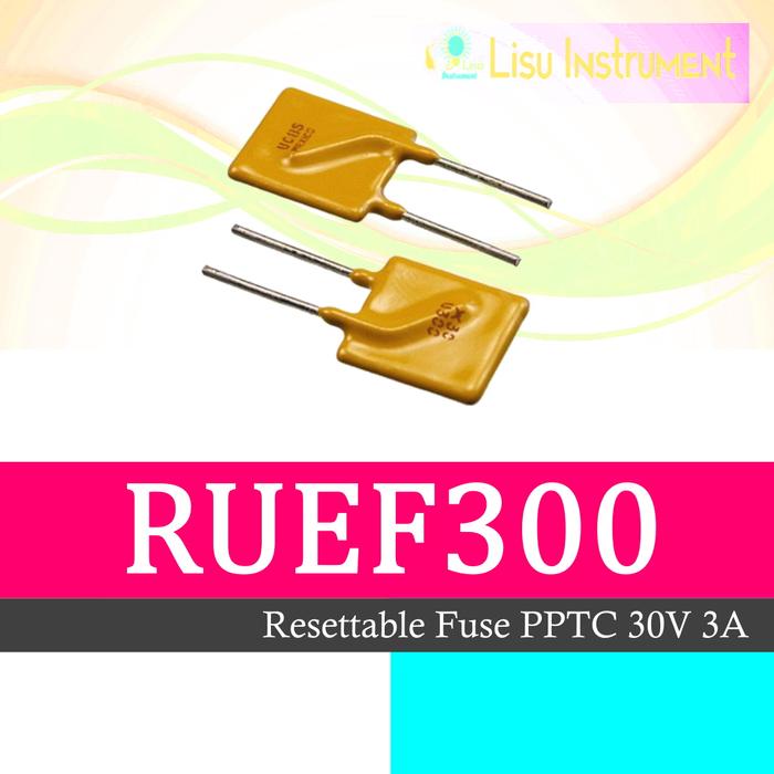 Jual RUEF300 Self Recovery Fuse PolySwitch Resettable Fuse PPTC 30V 3A ...