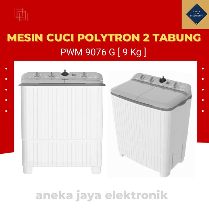 Jual Mesin Cuci POLYTRON 2 Tabung PWM 9076 G [9 Kg] - Kota Tangerang ...
