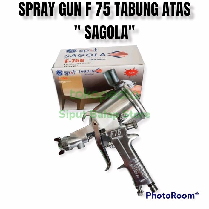 Jual SPRAY GUN F 75 TABUNG ATAS. SPIT SPET CAT ANGIN KOMPRESOR SAGOLA ...