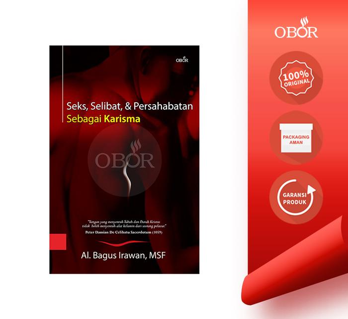 Jual Seks, Selibat, dan Persahabatan sebagai Karisma - Jakarta Pusat ...